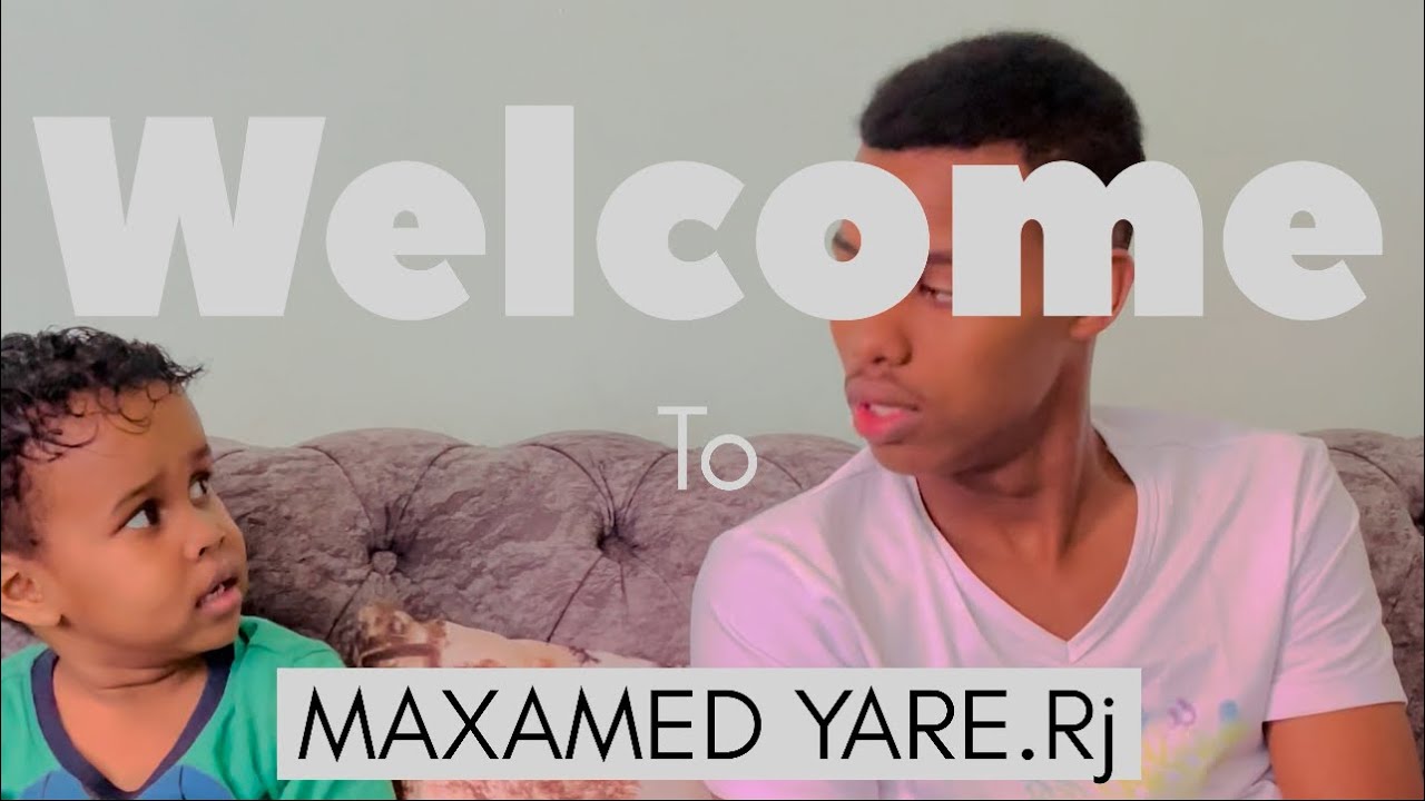 MAXAMED YARE.RJ - YouTube