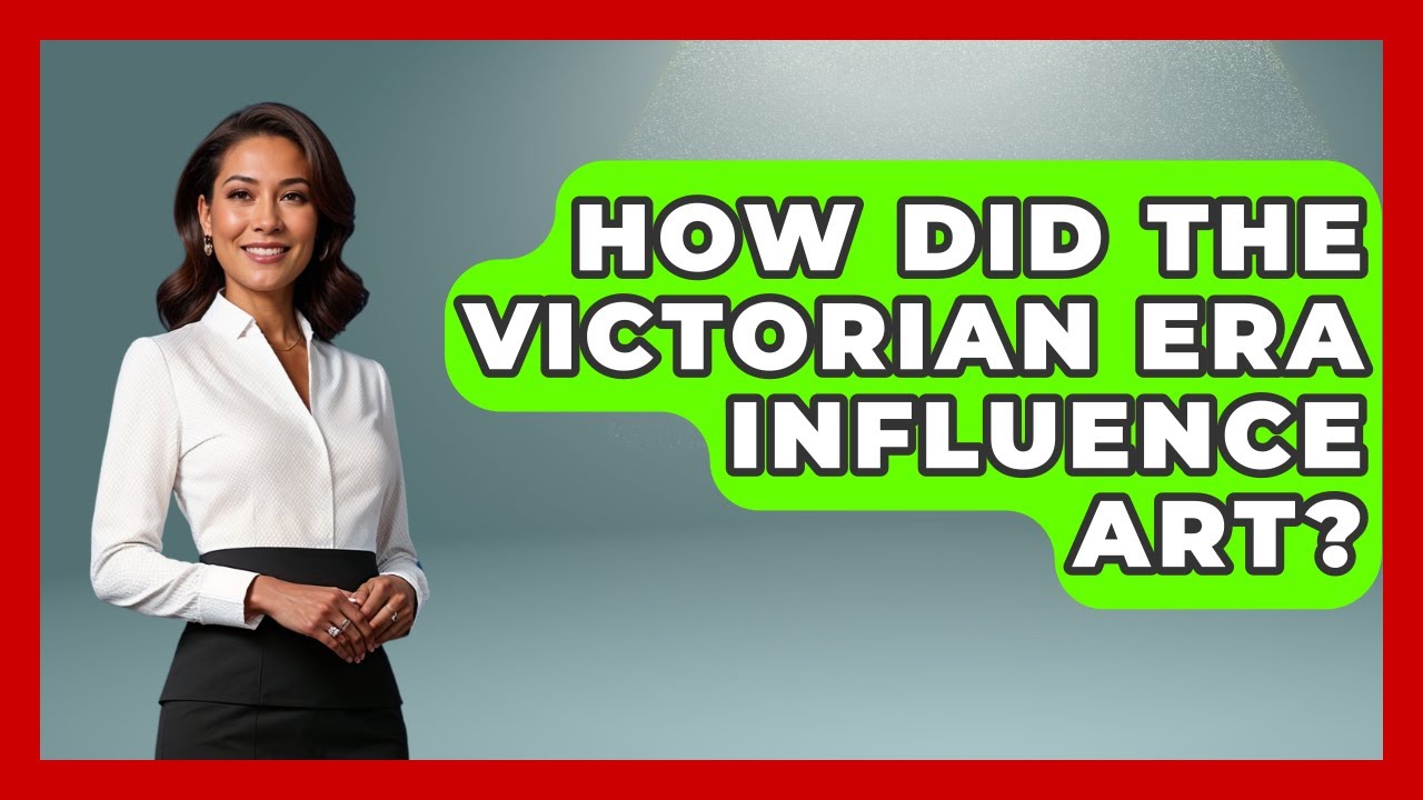 How Did The Victorian Era Influence Art? - Art Across Cultures - YouTube