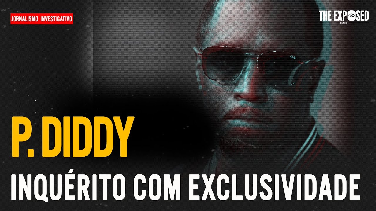 INQUÉRITO DO CASO DIDDY REVELADO , DEPOIMENTOS, IMAGENS, ACUSAÇÃO E ...