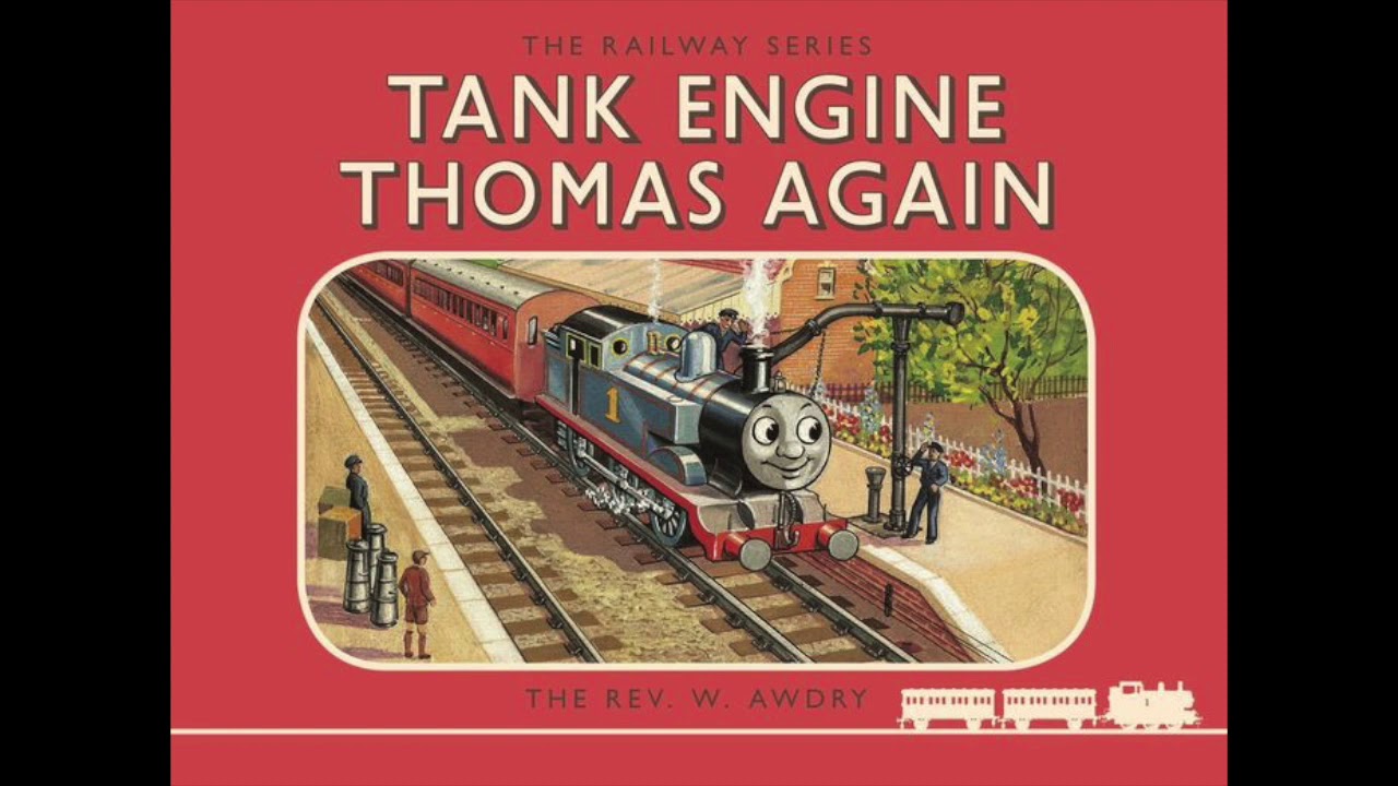 Tank Engine Thomas Again - YouTube