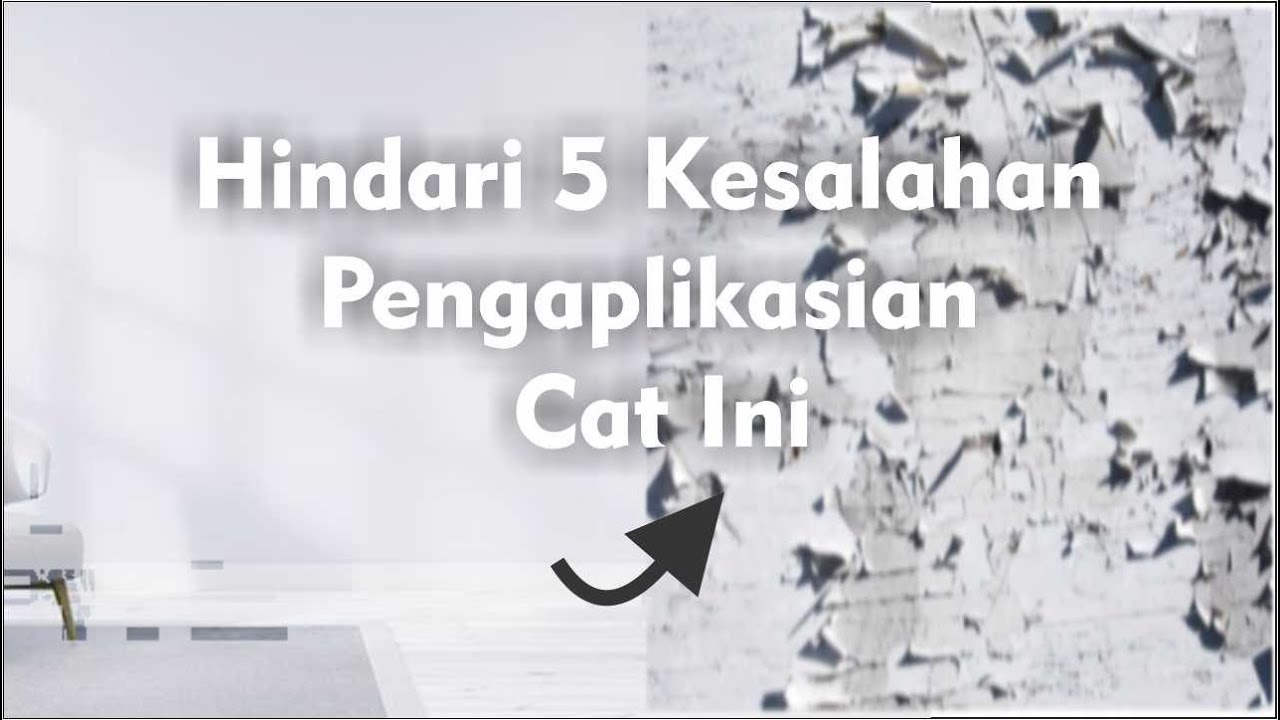5 Kesalahan Pengaplikasian Cat || Raja Cat - YouTube
