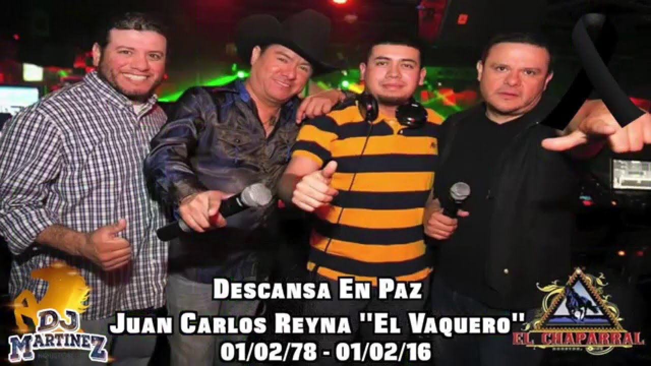 Video Homenaje Para Juan Carlos Reyna "El Vaquero" Descansa En Paz ...