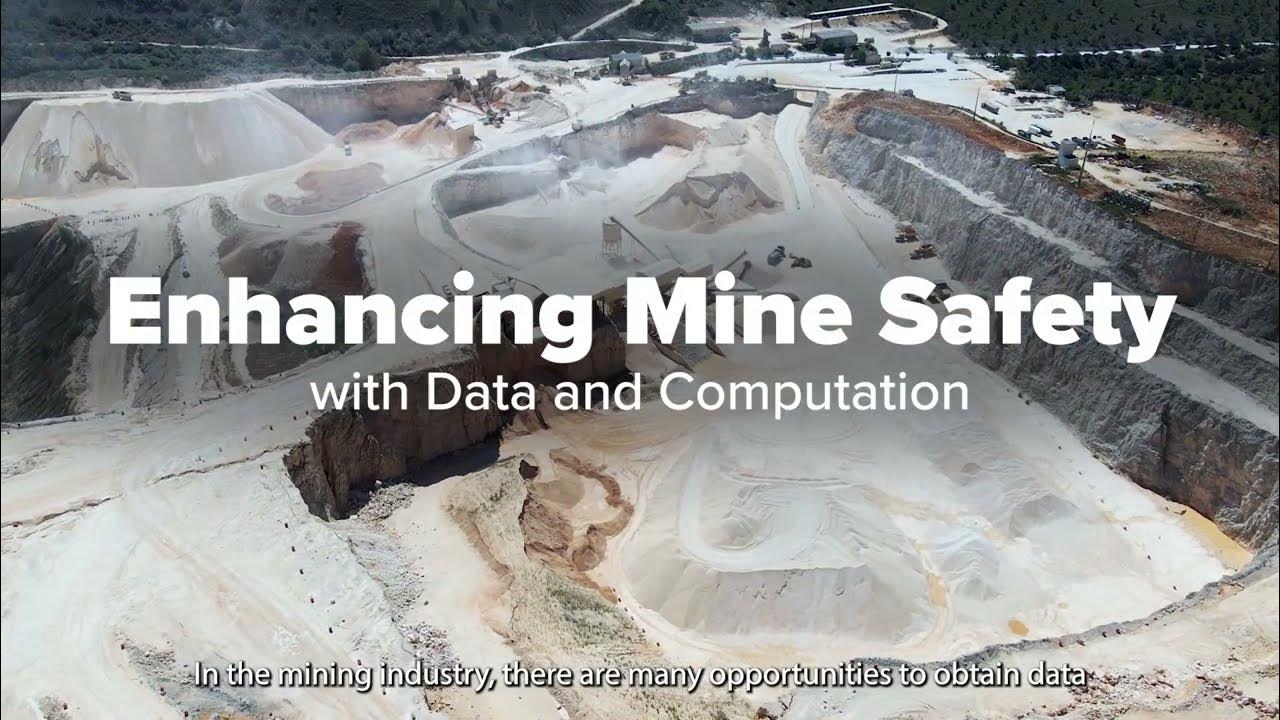 Enhancing Mine Safety with Data and Computation - YouTube