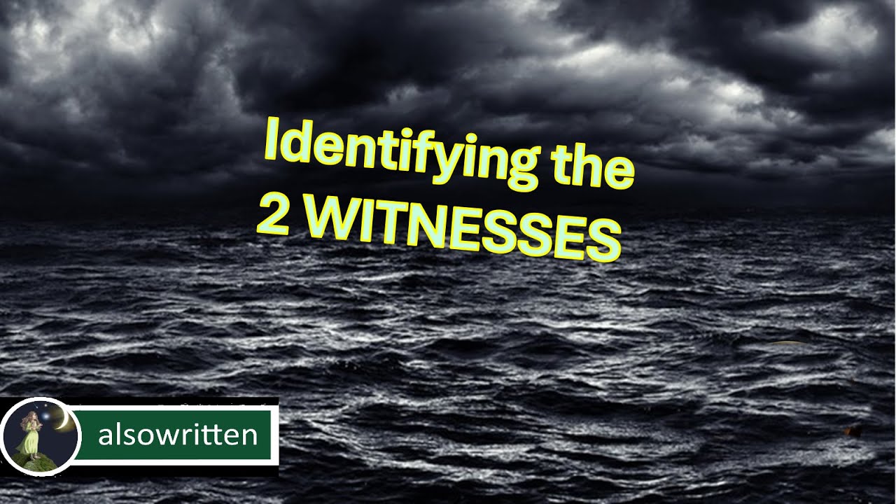 Identifying the 2 Witnesses - YouTube
