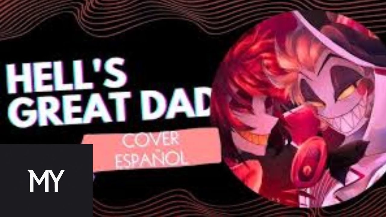 Hell's Great Dad cover - YouTube