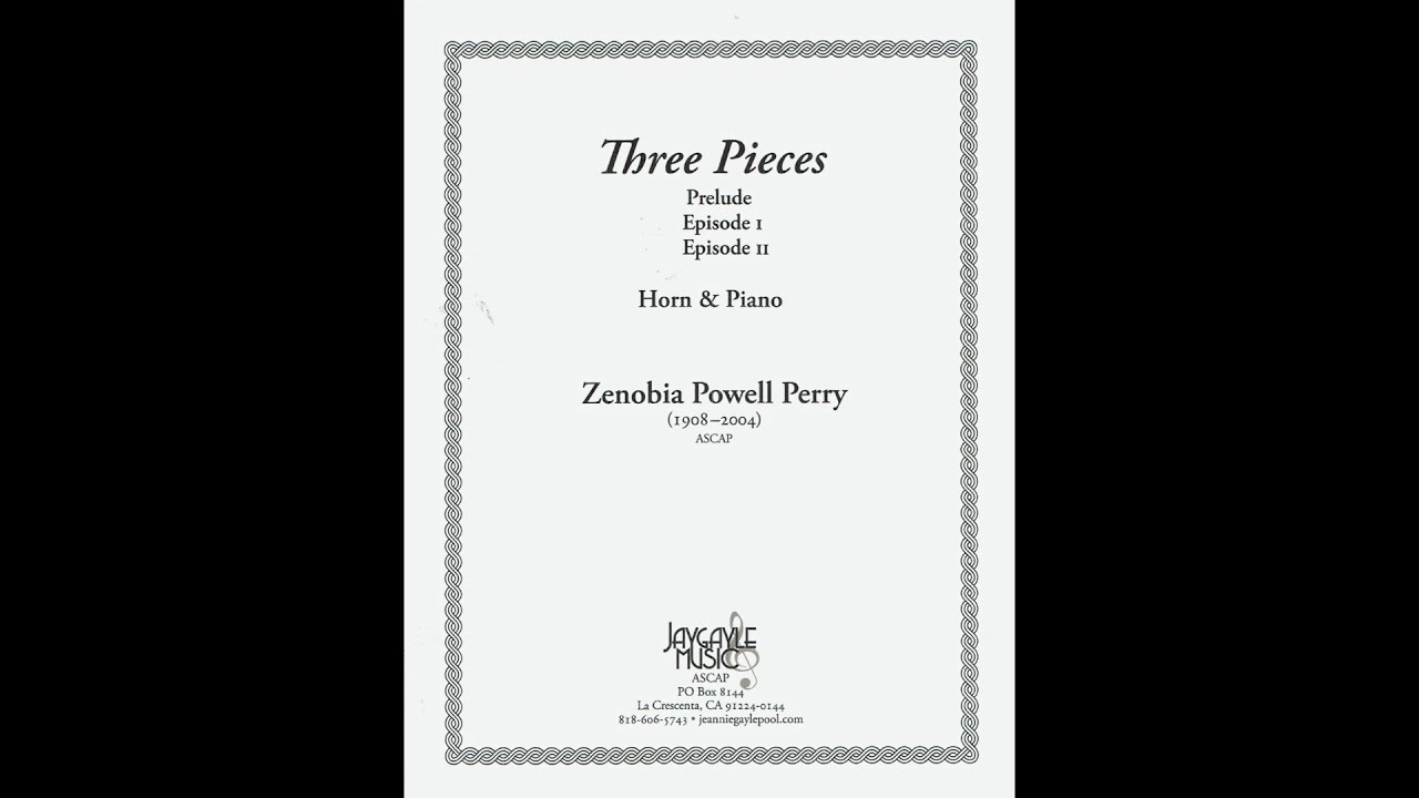 Zenobia Powell Perry's Three Pieces for Horn and Piano - YouTube
