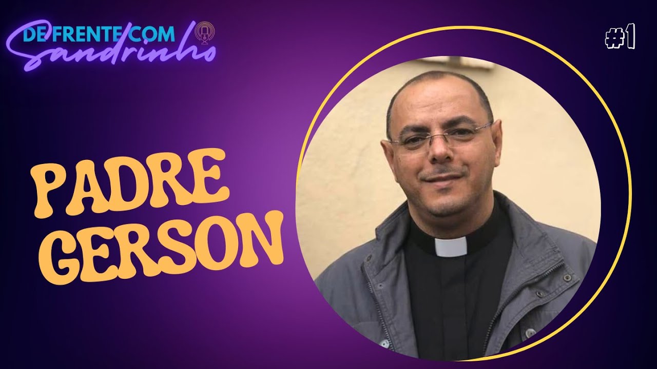 Padre Gerson #01 - YouTube