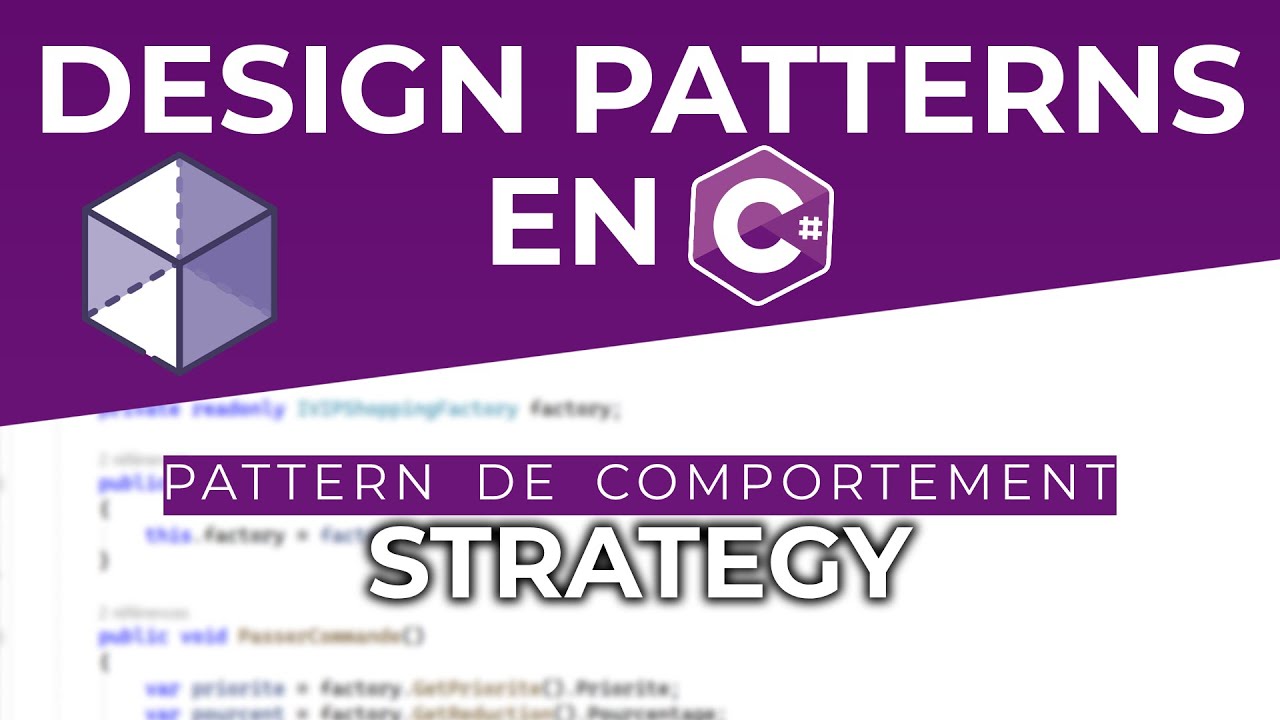 Le design pattern STRATEGY expliqué et appliqué en C# - YouTube