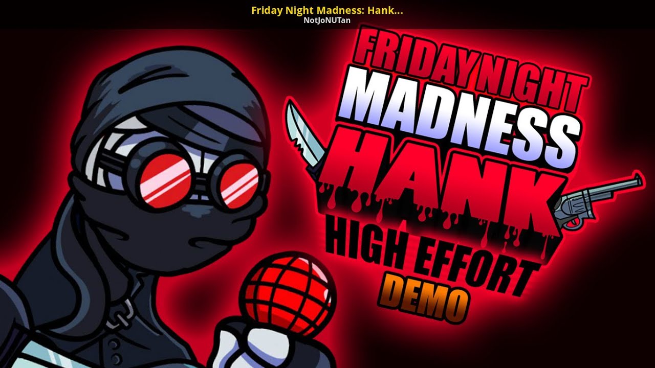 Friday Night Funkin: VS Hank High Effort Mod.|FNF Mod Showcase video ...