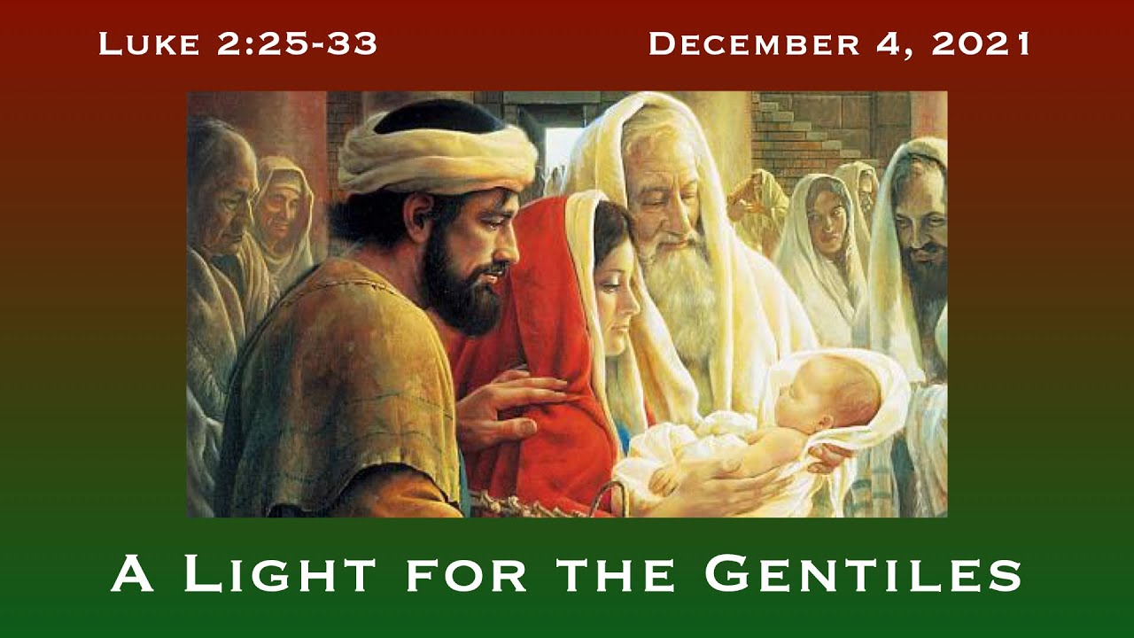 A Light for the Gentiles | Joe Savino | December 4, 2021 - YouTube