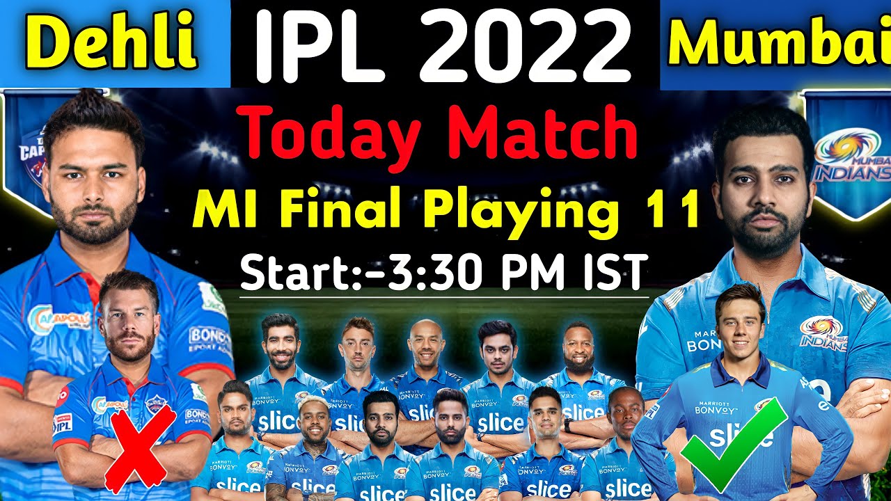 IPL Match-02 | DC vs MI 2nd Match 2022 | MI Team Final Playing 11 2022 ...