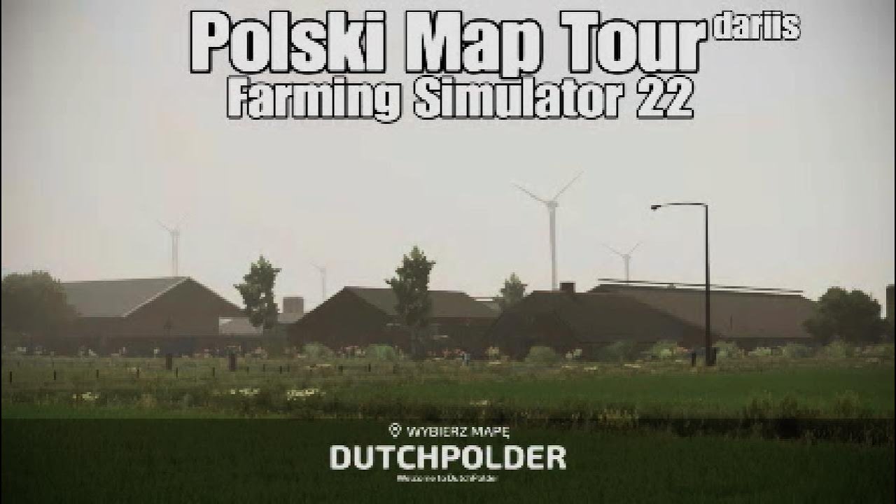 DutchPolder- Polski Map Tour- 4K- konsole- Farming Simulator 22/PS5 ...