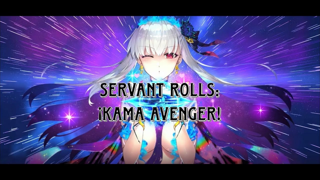 FGO Servants Rolls: Kama Avenger - YouTube
