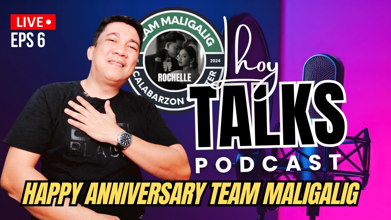 ⭕HAPPY ANNIVERSARY TEAM MALIGALIG | LHOY TALKS EP6 - YouTube