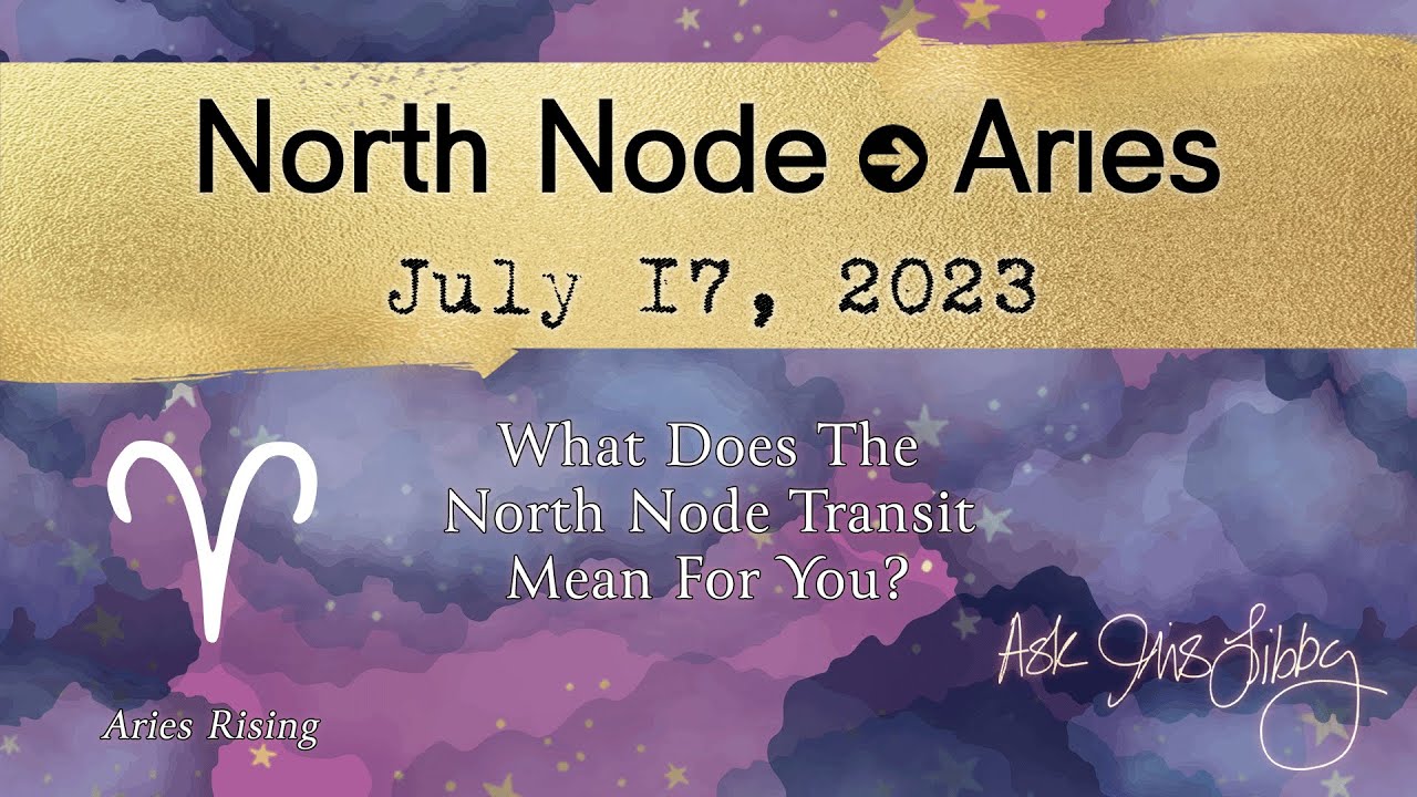 North Node Transit Impact for Aries Rising | Ask Iris Libby - YouTube