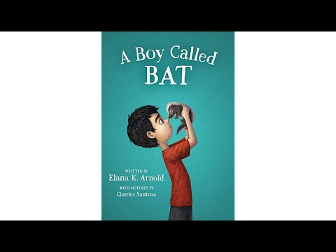 Read Aloud: [Ch 3] A boy called BAT by Elana K. Arnold (Read by Brandon ...