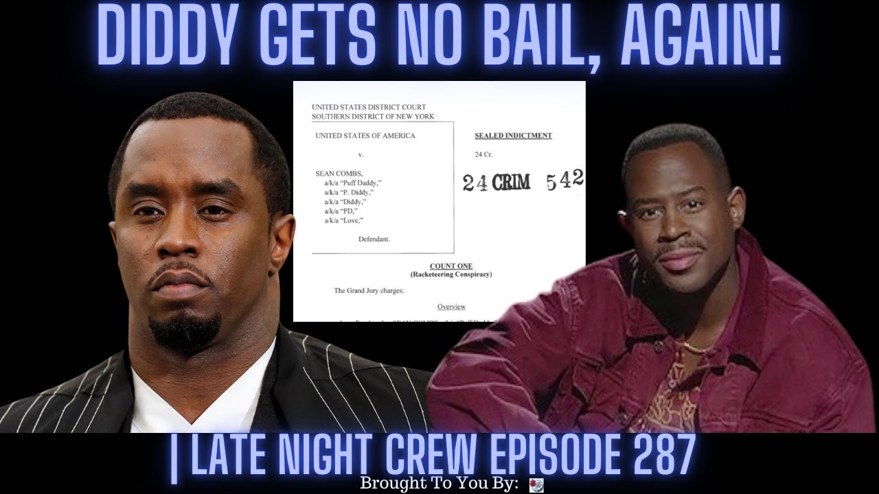 BREAKING NEWS Diddy Gets No Bail, Again! Plus Boosie & Wack 100 | Late ...
