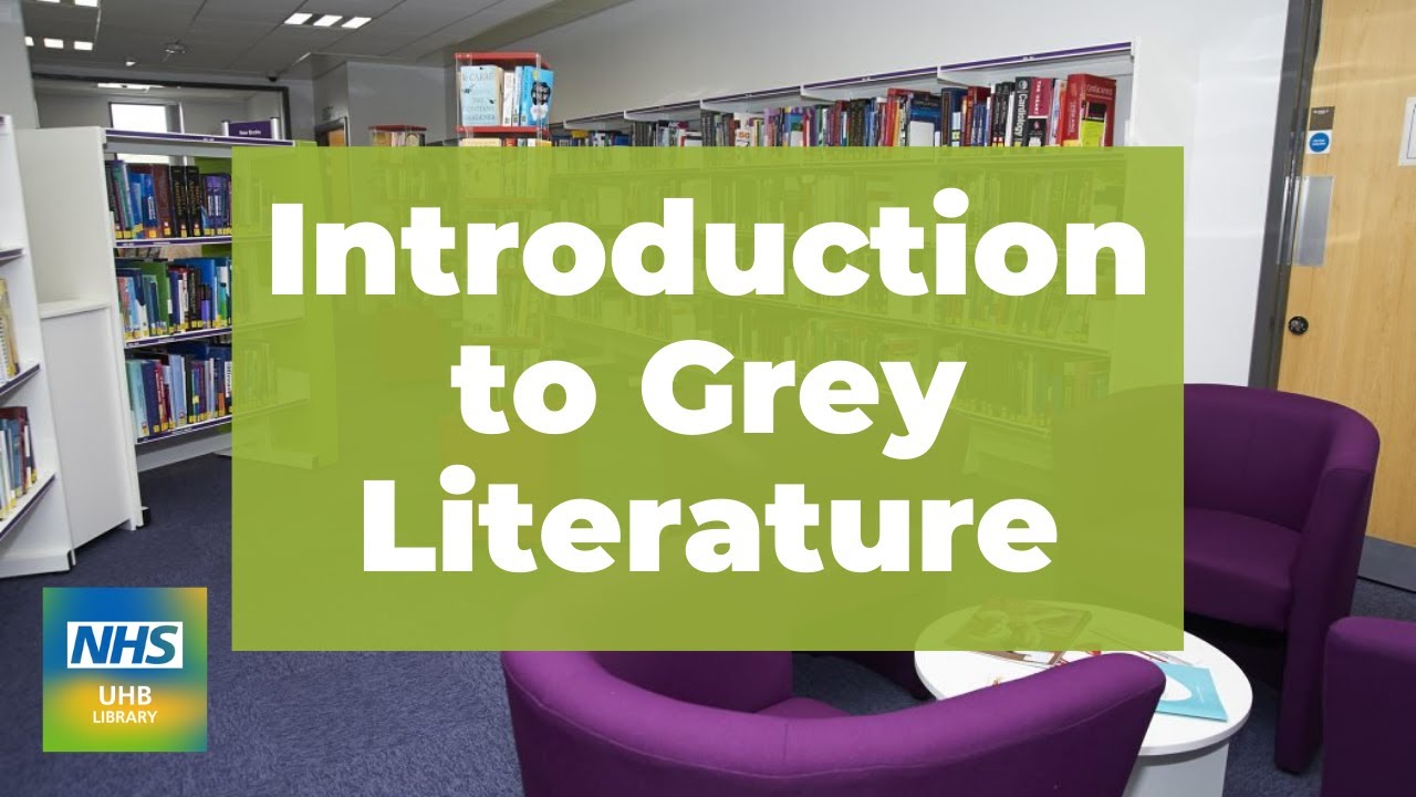 Introduction to Grey Literature - YouTube