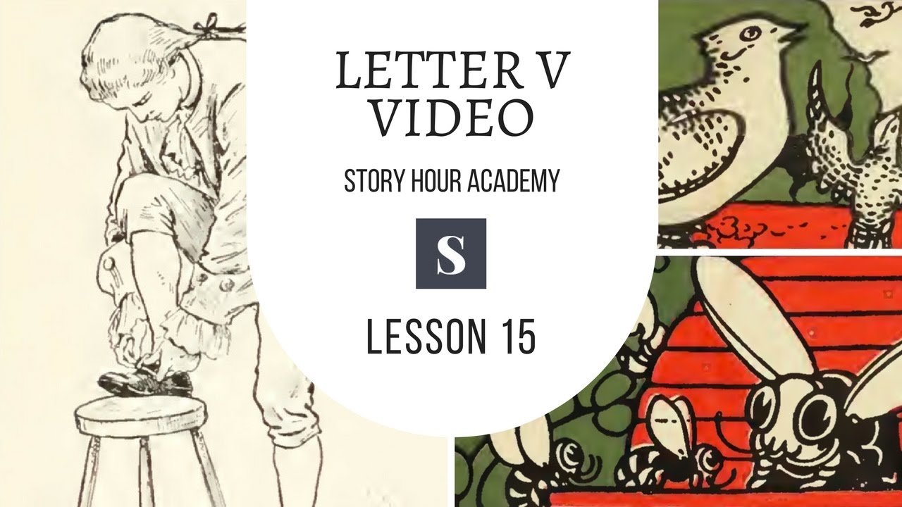 Letter V Video - Story Hour Academy - #15 - YouTube