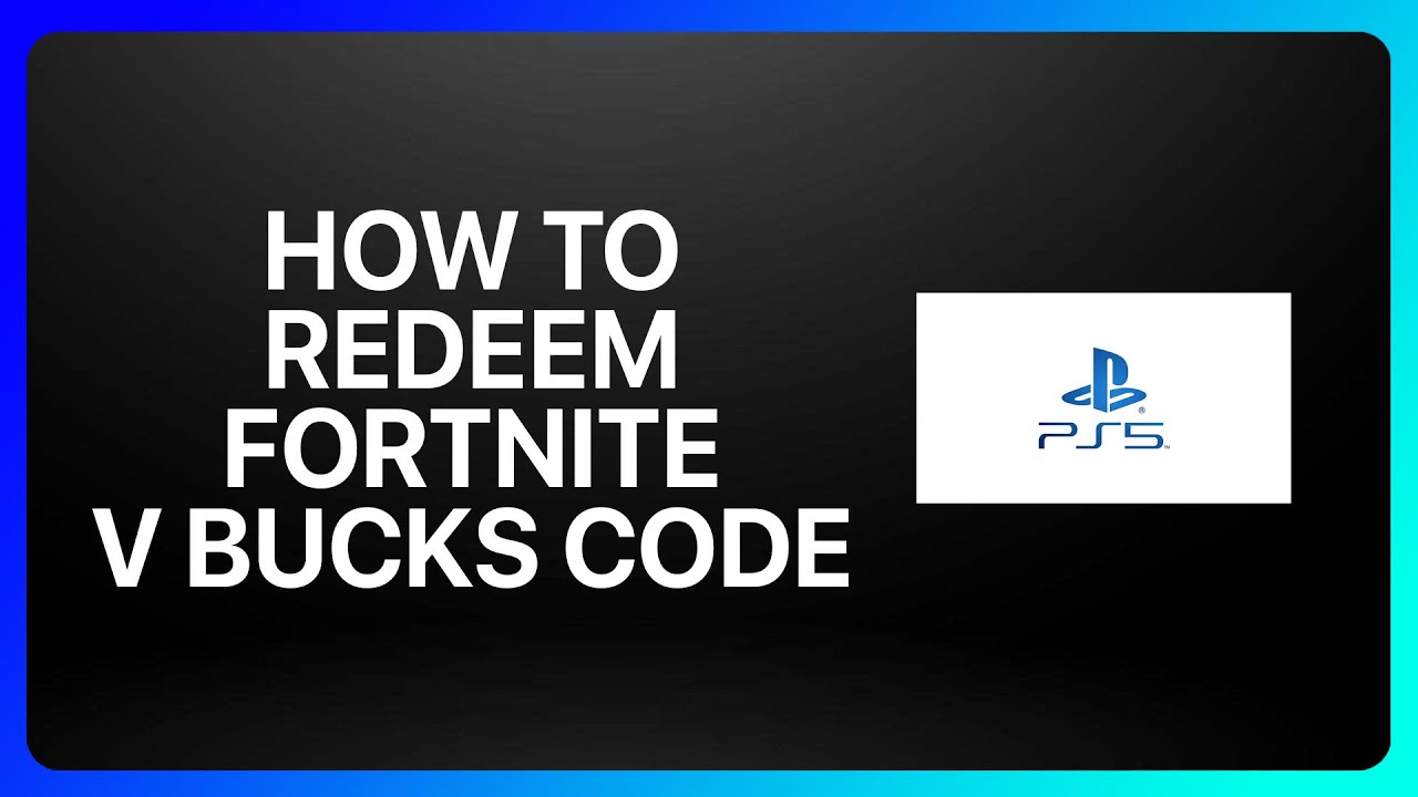How To Redeem Fortnite V Bucks Code On PlayStation 5 Tutorial - YouTube