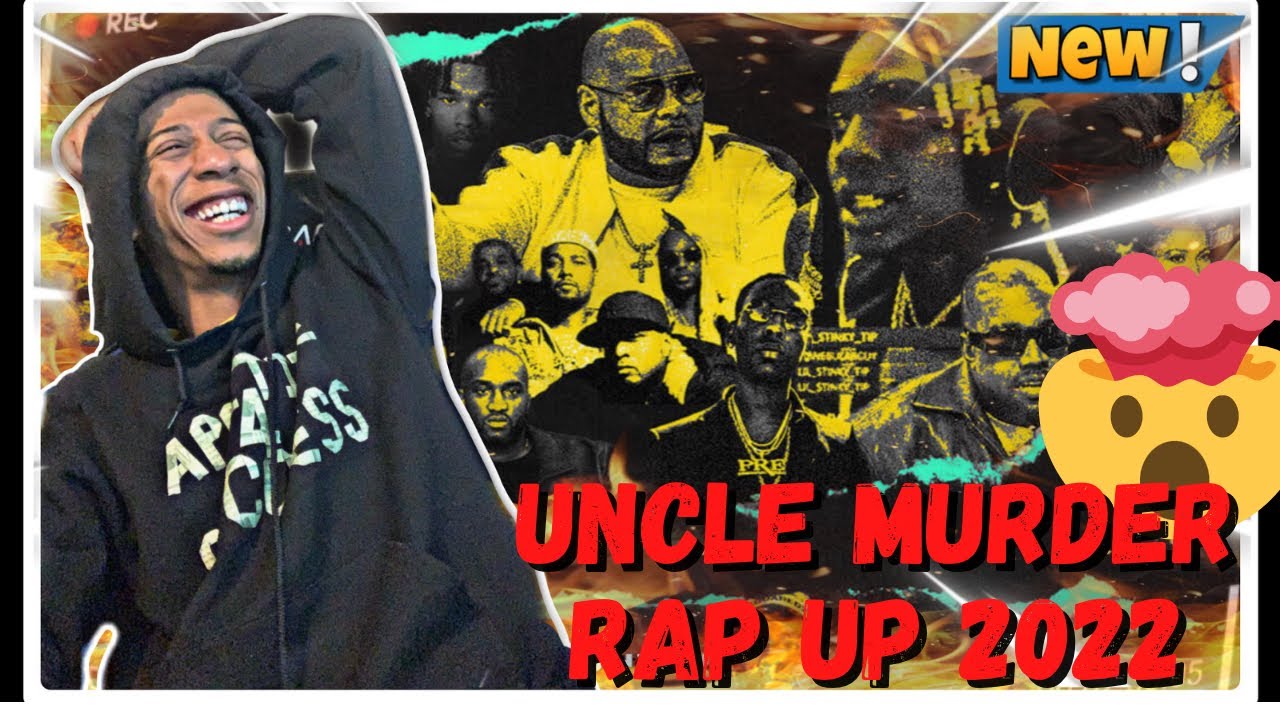 UNCLE MURDA- WENT OFF 🔥 RAP UP 2022(REACTION) - YouTube