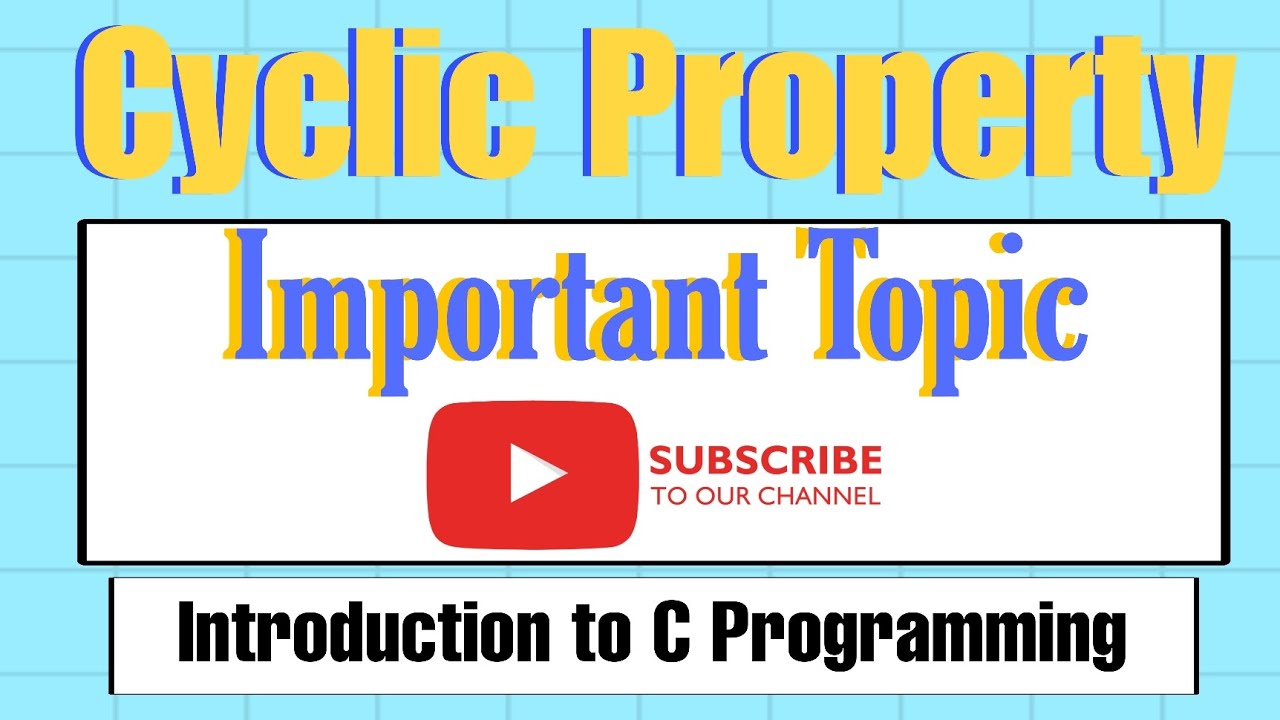 Cyclic Property in C Programming | Important Topics | specially for ...