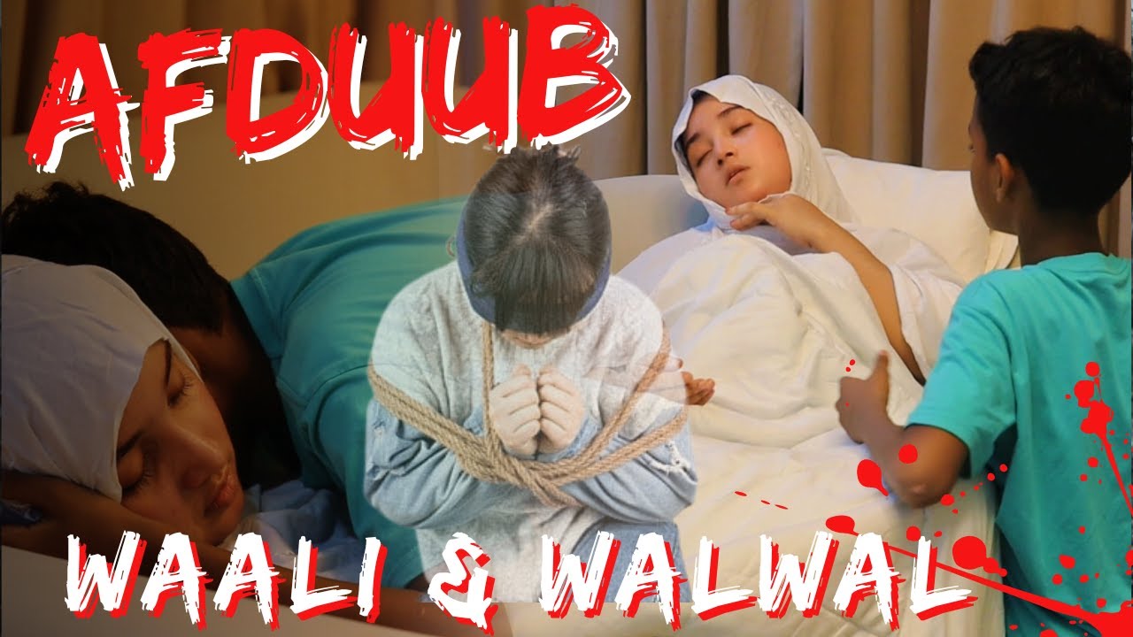 AFDUUB || HOOYO NAXDIN U DHIMATAY || WAALI & WAL WAL - YouTube