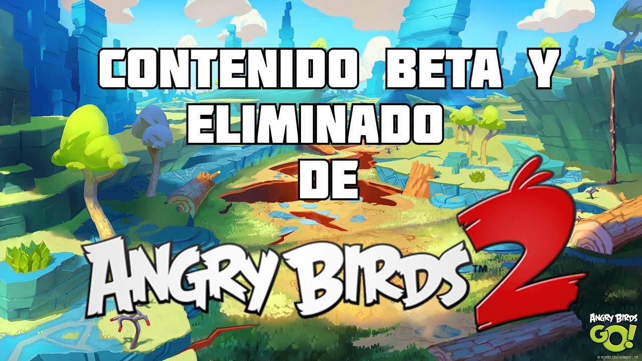 Contenido beta y eliminado de angry birds 2 - YouTube