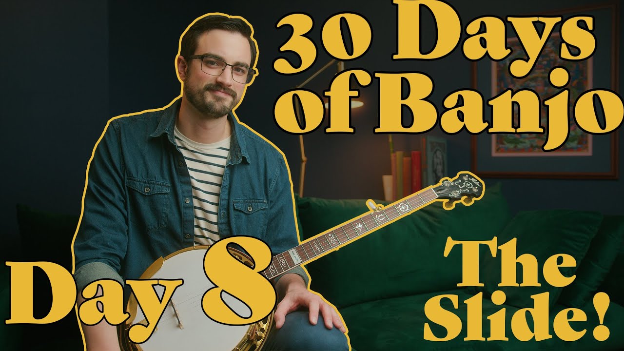 30 Days of Banjo: Day 8 // The Slide! - YouTube