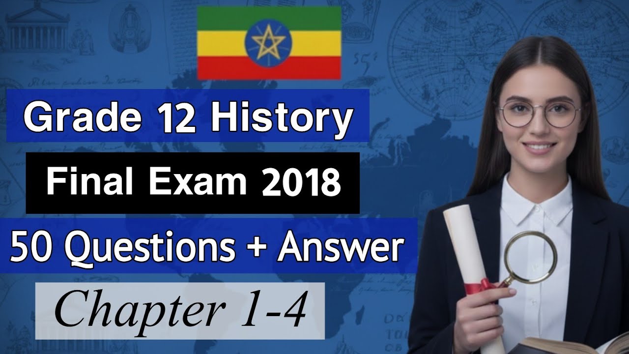 Grade 12 History Final Exam Question with Answer and Explanations - YouTube