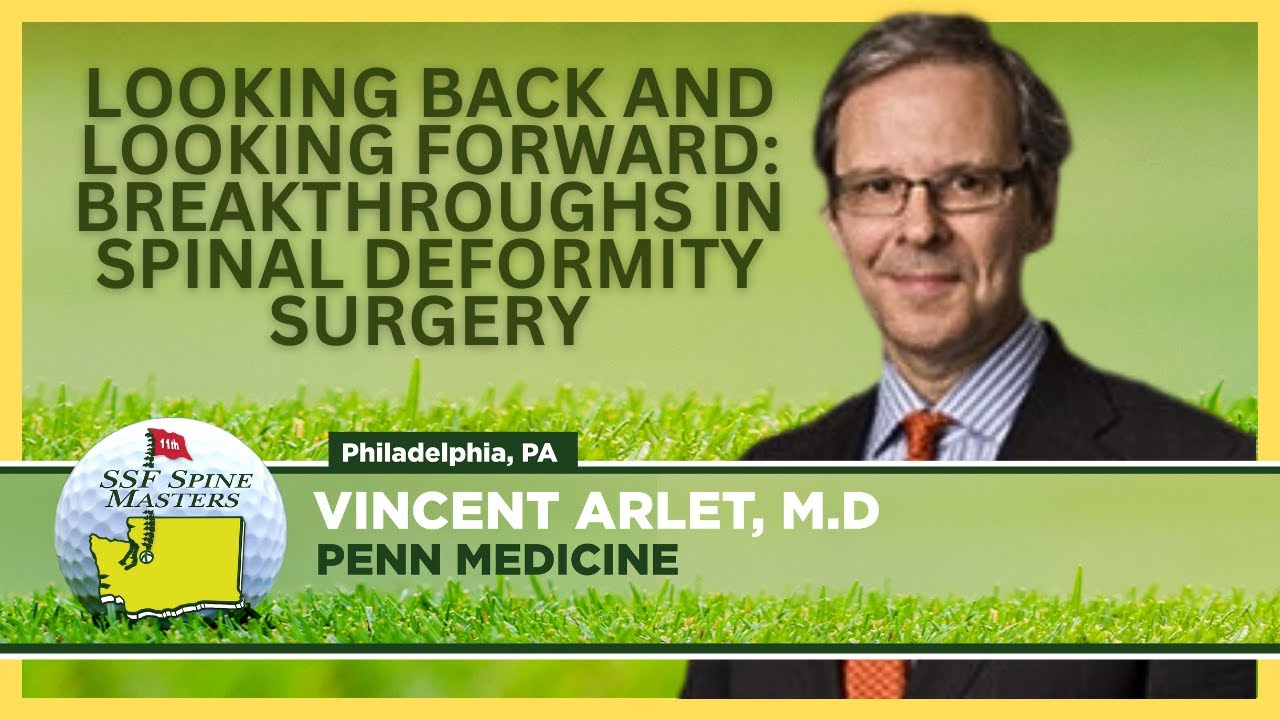 Looking Back & Looking Forward Breakthroughs in Spinal Deformity ...