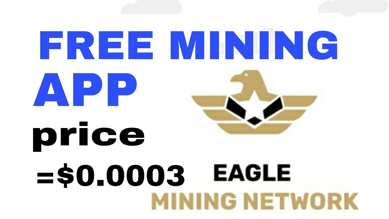 EAGLE NETWORK FREE MINING APP - YouTube