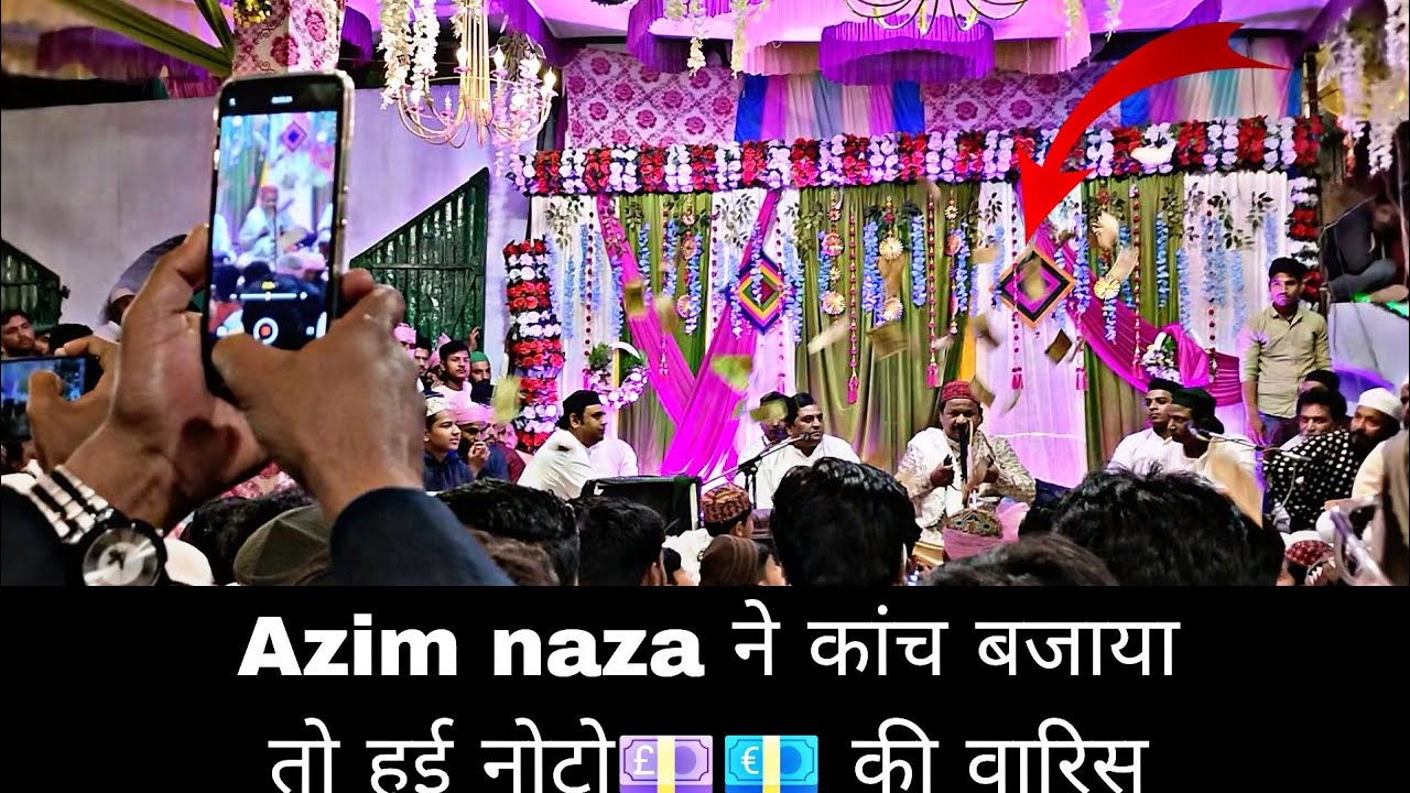 Azim Naza ने बजाया कांच नए अंदाज मे | Azim Naza Kalpi Qawwali | Meri ...