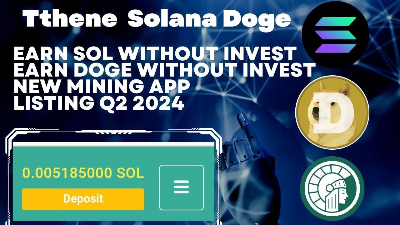New mining app listing Q2 April 2024 |Earn Sol without investment |Earn ...