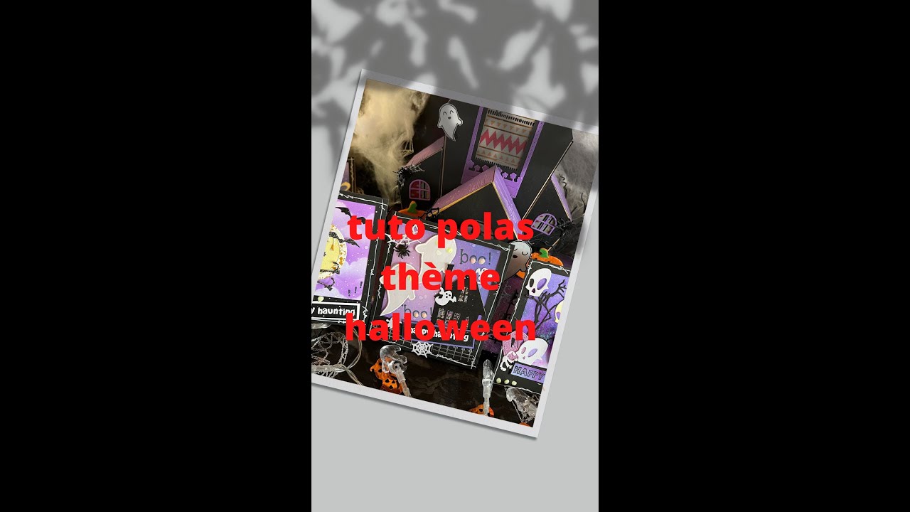 MES POLAS HALLOWEEN pour le challenge de Scrap and Me - YouTube