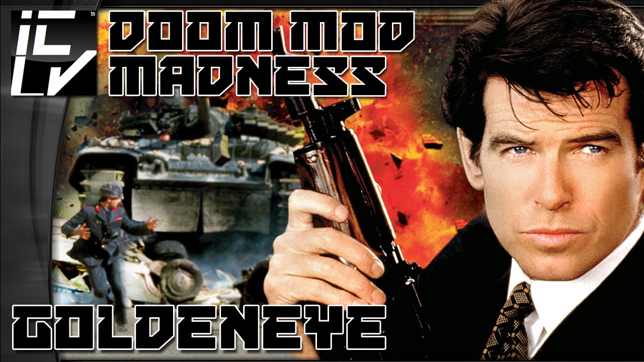 GOLDENEYE - DOOM MOD MADNESS - YouTube