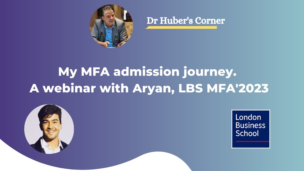 My MFA admission journey. A webinar with Aryan, LBS MFA'2023 - YouTube