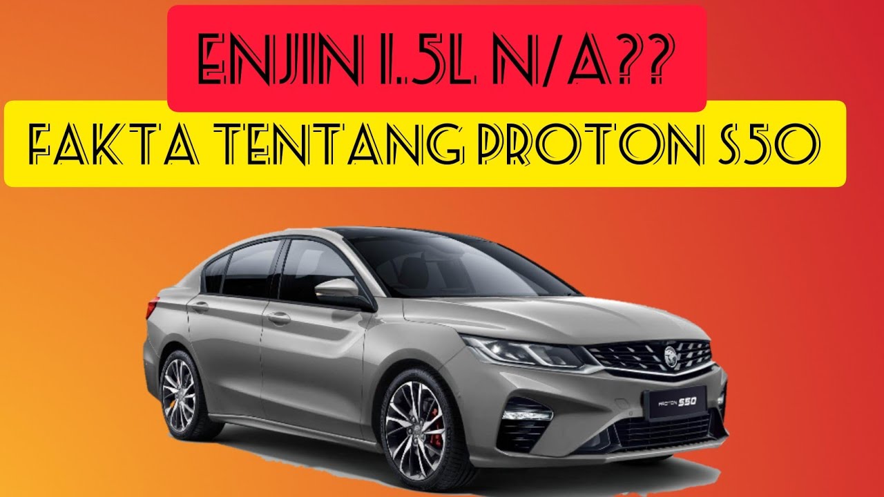 PROTON S50:Model yang bakal dilancarkan pada tahun 2023 - YouTube