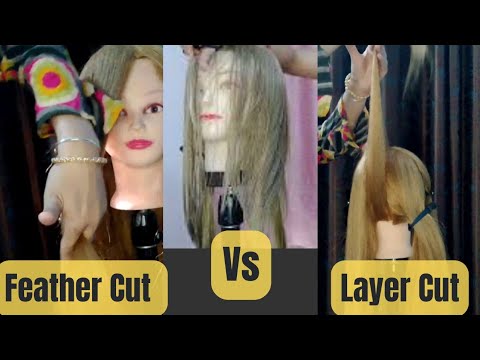 Layer Cut vs Feather cut l Hair Cutting Tutorials l difference between ...
