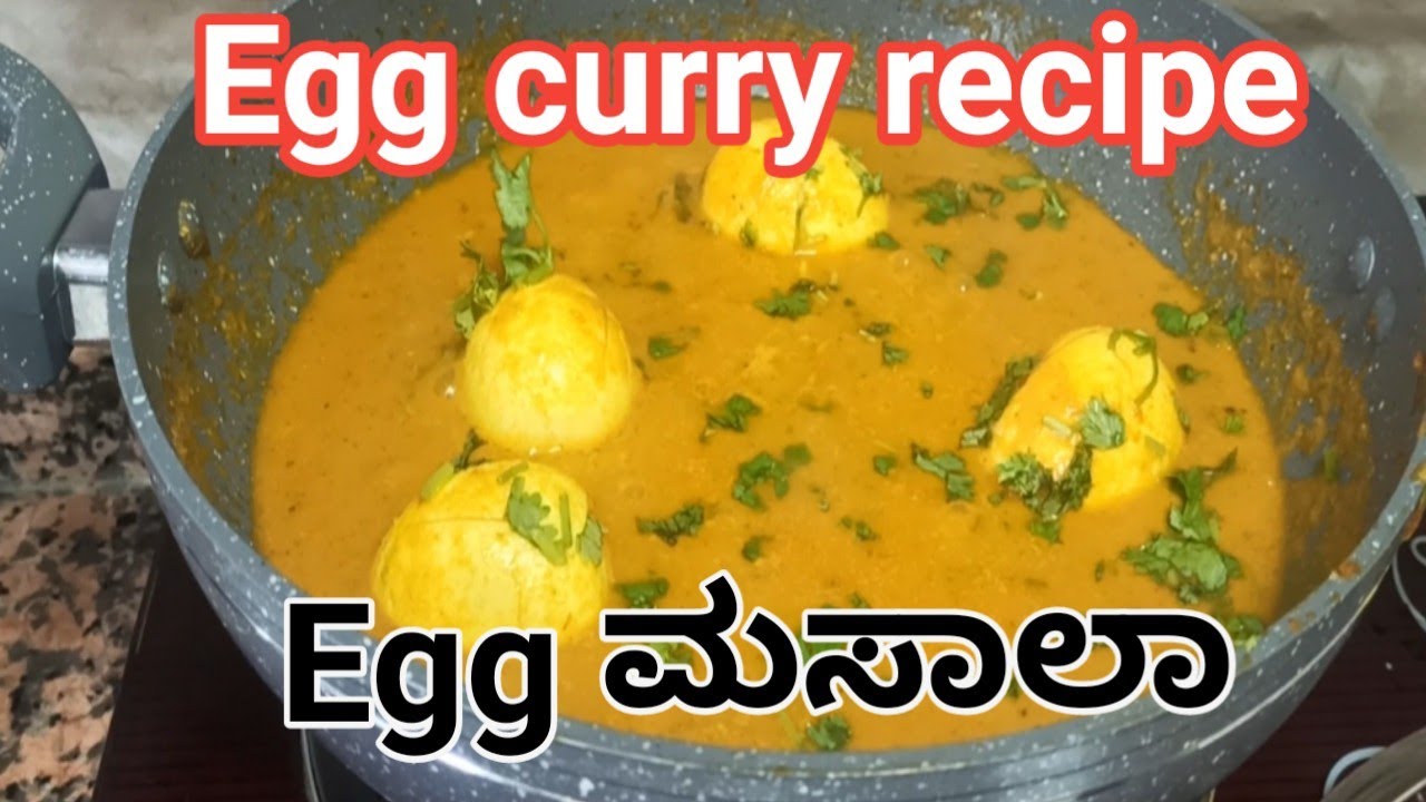 Egg curry recipe in kannada | egg ಮಸಾಲೆ | Egg msala recipes in kannada ...