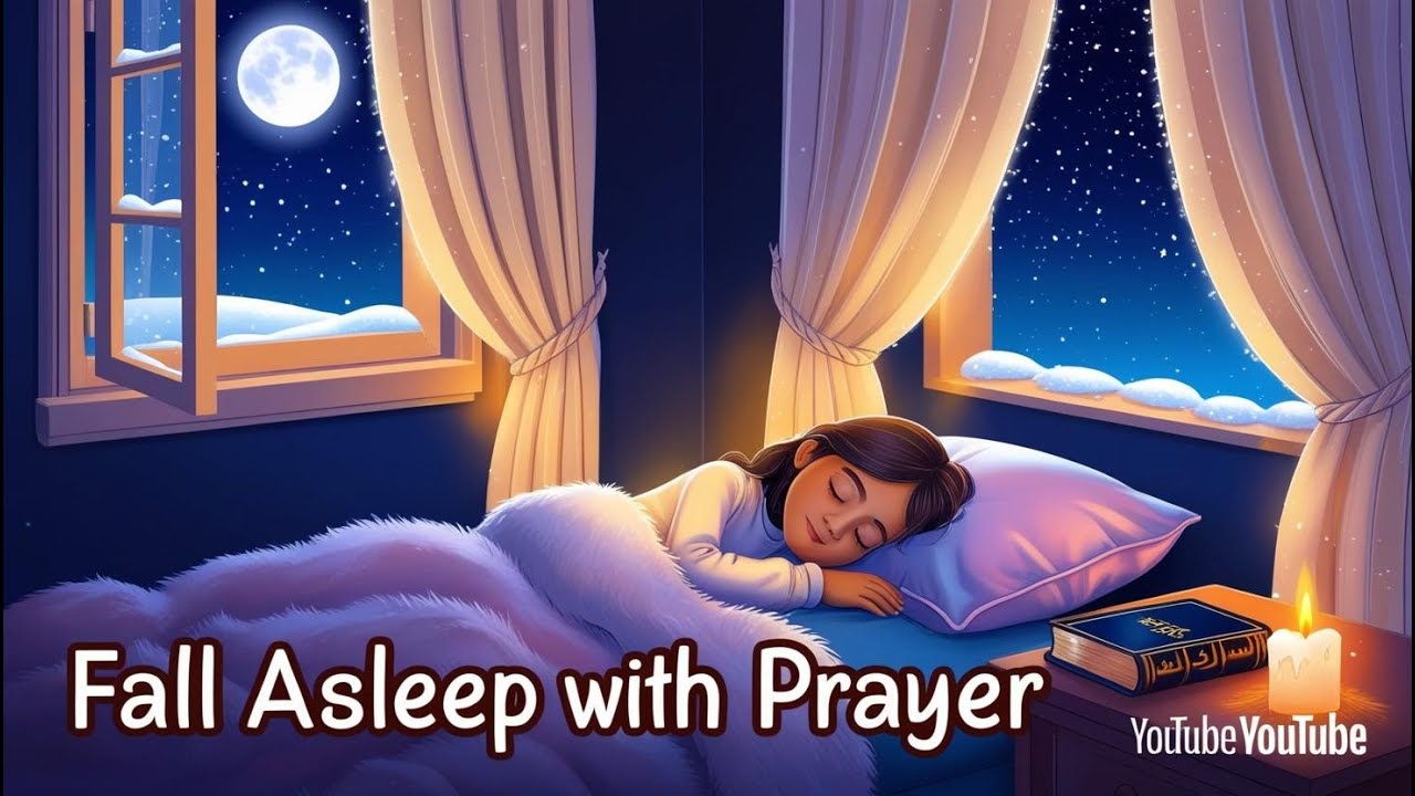 Fall Asleep with Prayer|#DeepSleep|#CalmSleep|#Prayertosleep|# ...