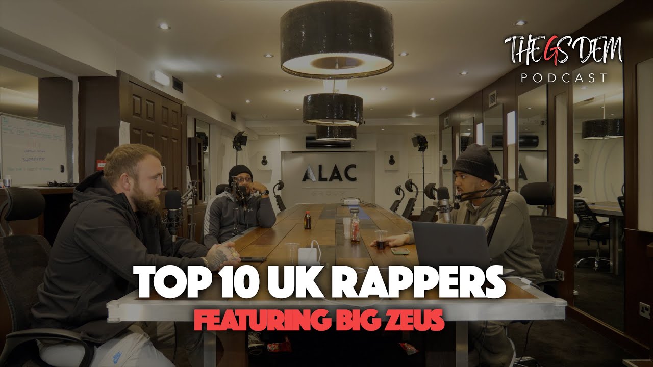 TOP 10 UK RAPPERS (FEATURING BIG ZEUS) - YouTube