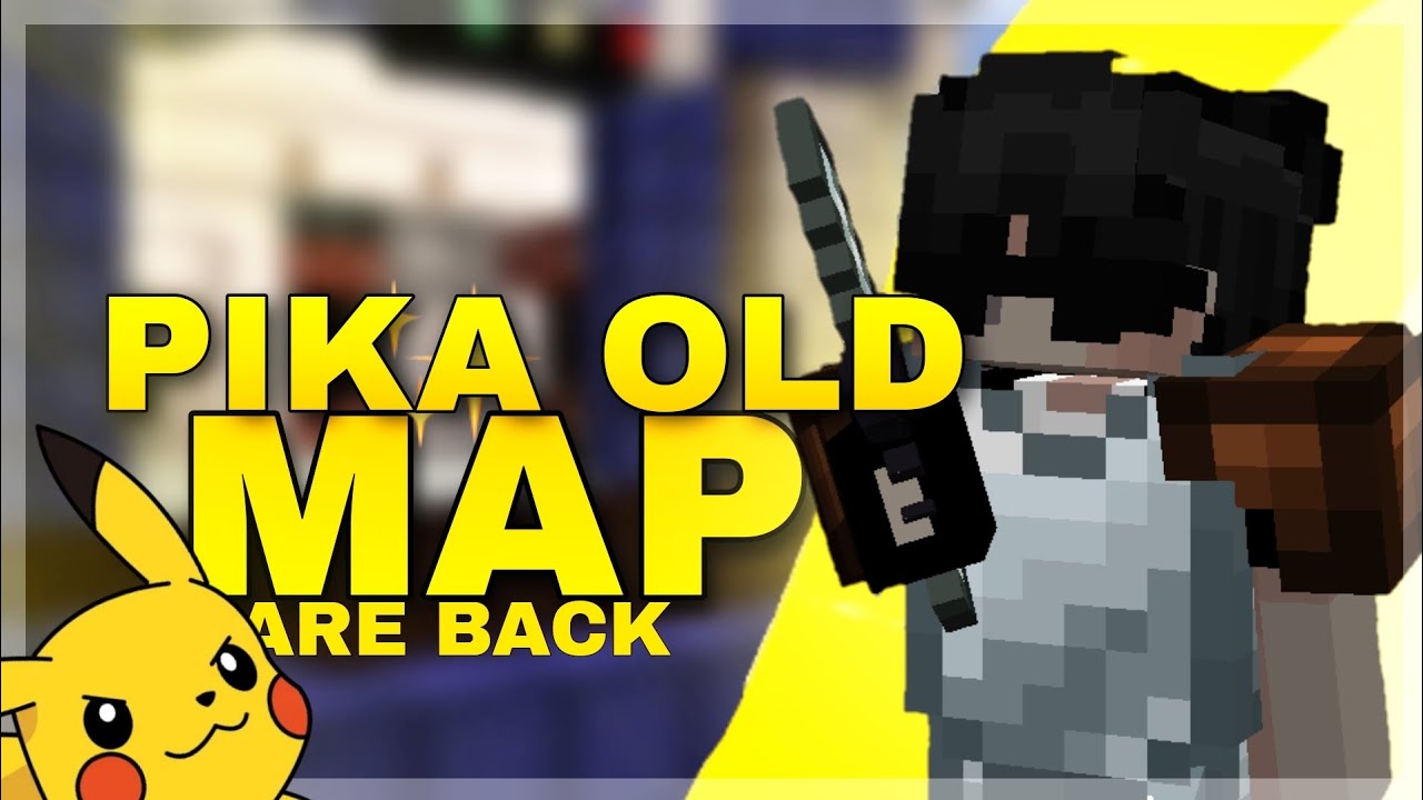 PIKA OLD MAPS ARE BACK || MRCLPBUN || SWEATY BEDWARS - YouTube