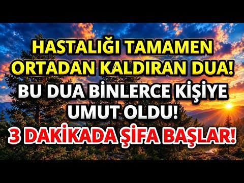 🤲 ALLAH SÖZ VERDİ! 🙌 Bu Peygamber Duasıyla Şifa Bugün Sana Gelecek!