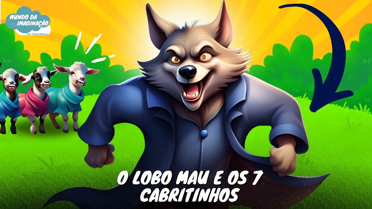 Aventuras do LOBO MAU e Os sete cabritinhos - História infantil - MUNDO ...