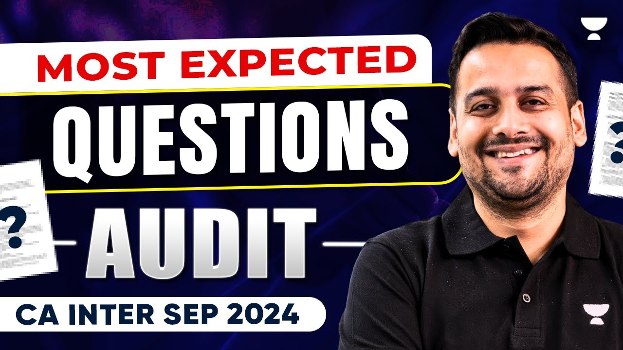 Most expected questions | Audit | CA inter Sep 24 | CA Ankit Oberoi ...