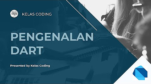 Belajar Bahasa Pemrograman Dart - YouTube