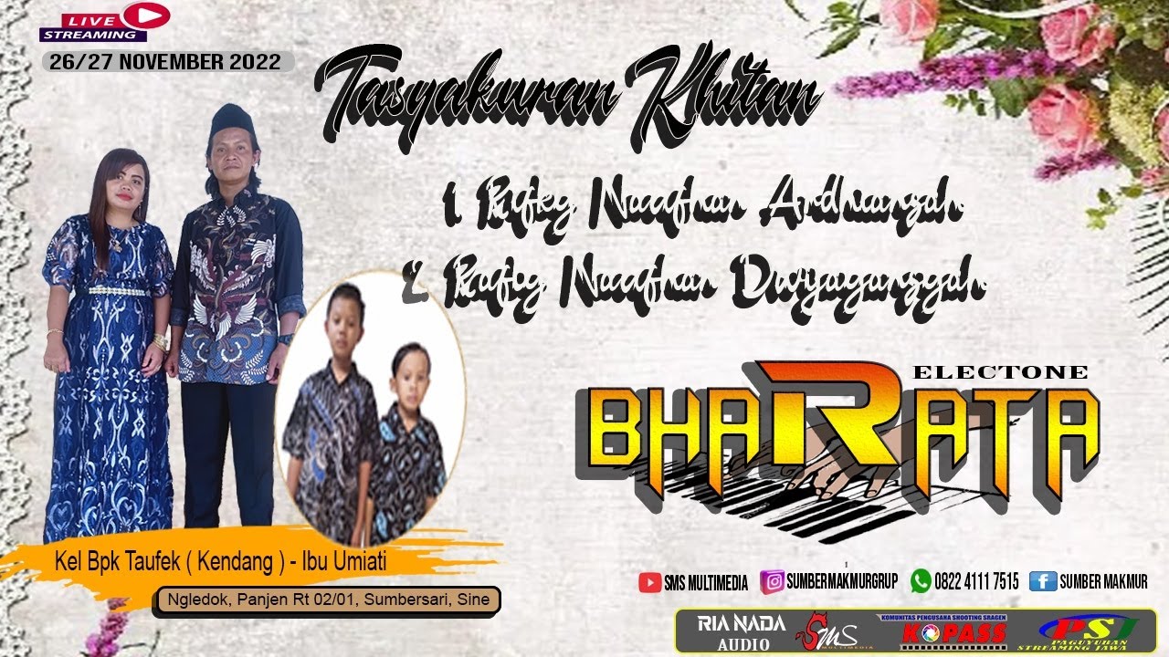 LIVE TASYAKURAN KHITAN RIFKY & RAFLY_CS. BHARATA_RIA NADA_ SMS HD ...