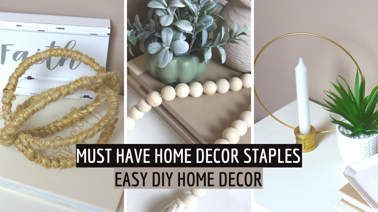 Must Have Home Decor Staples | Easy DIY Home Decor Ideas| Rachel G DIY ...