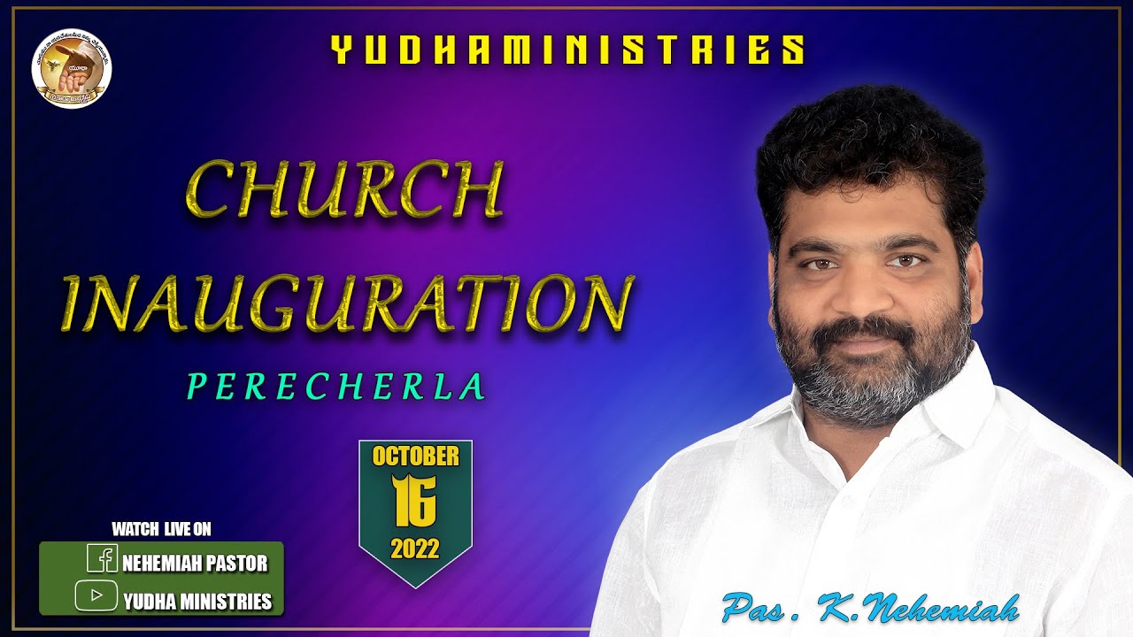 || Yudha Ministries || CHURCH INAUGURATION SERVICE, Perecherla || Pas ...